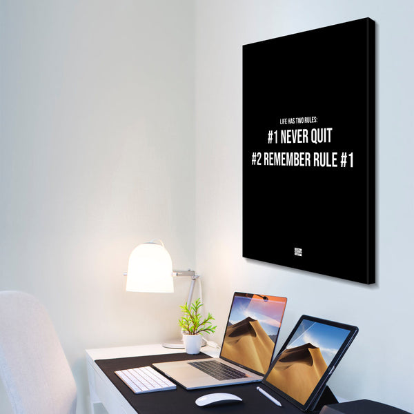 Inspirational Wall Art - Life Has Two Rules #1 Never Quit #2 Remember ...