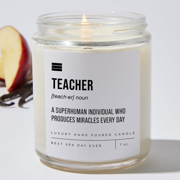 Candles - Teacher A Superhuman Individual Who Produces Miracles Every ...